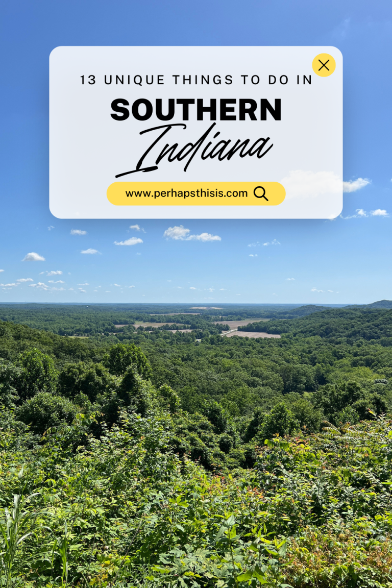 13 Unique Things To Do In Southern Indiana